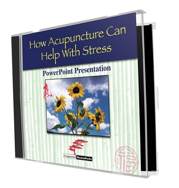 Acupuncture and Stress Powerpoint Presentation – Acupuncture Media Works